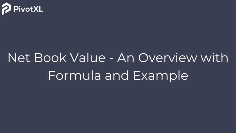Net Book Value - An Overview with Formula and Example - PivotXL