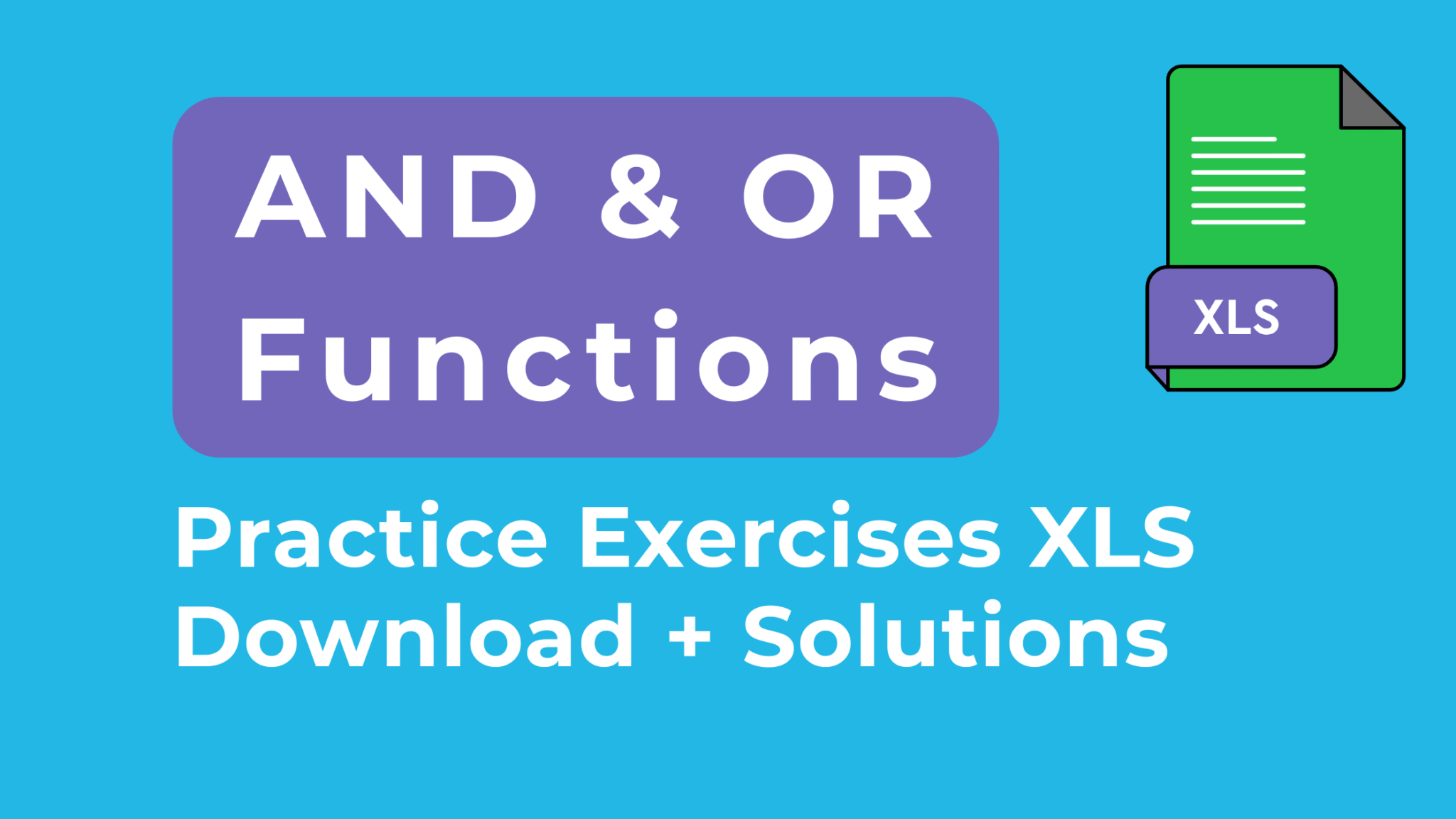 Practice Problems Excel Free Download – AND & OR Exercises - PivotXL